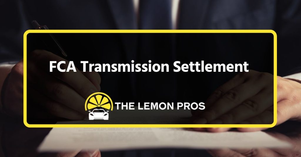 How FCA Transmission Settlement Works